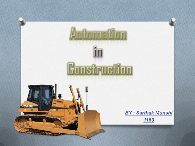 Automation in Construction | PPTX | Construction Industry | Industries
