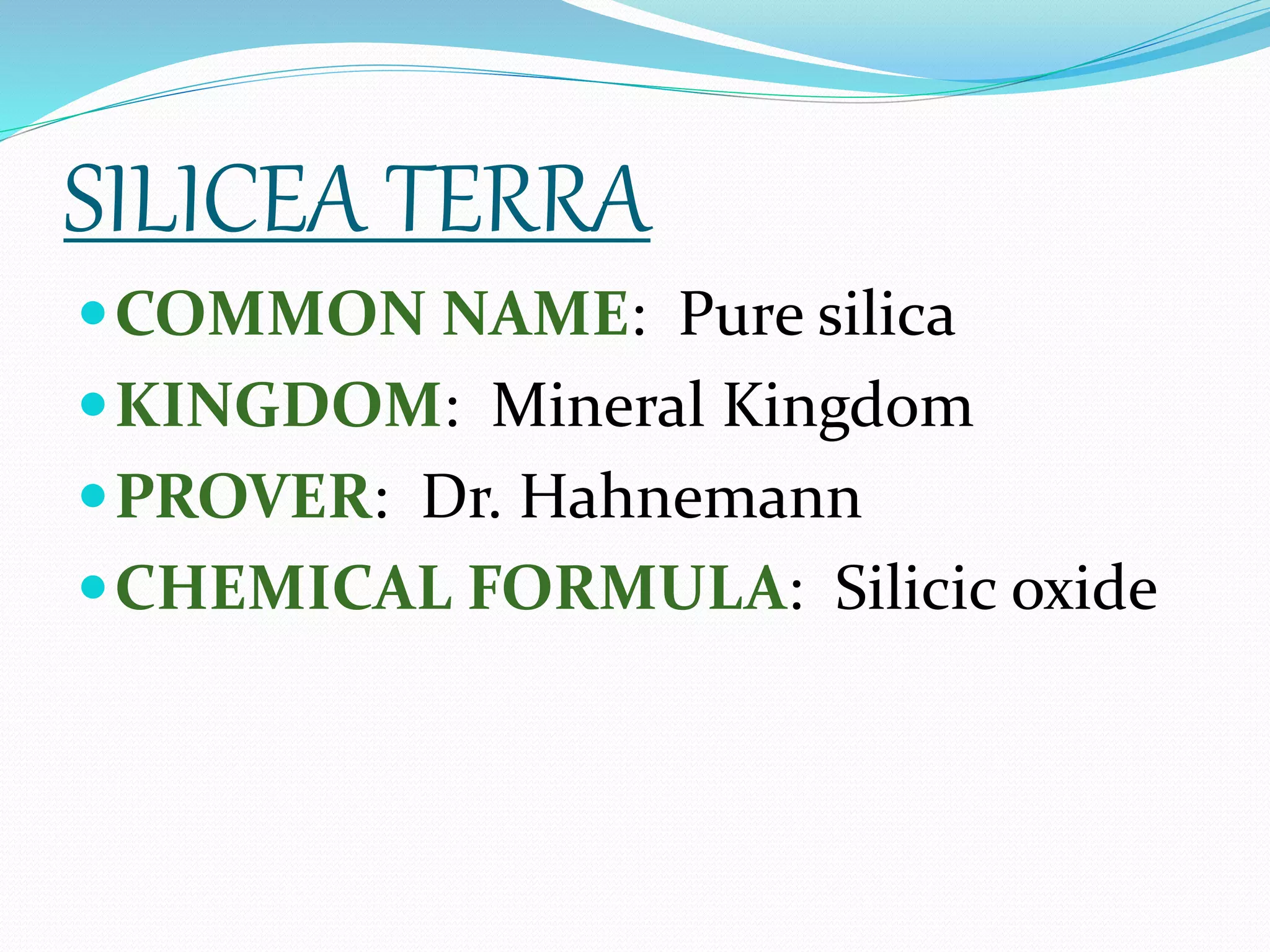 HOMOEOPATHIC MEDICINE SILICIA | PPTX
