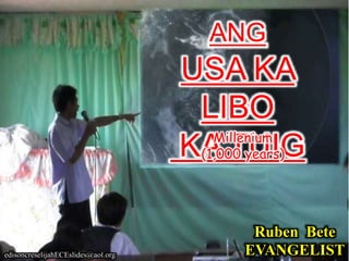 Millenium, Ang Usa ka Libo Ka Tuig | PPTX