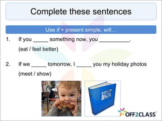 How To Teach Conditionals - True In The Present And Future - An ESL ...