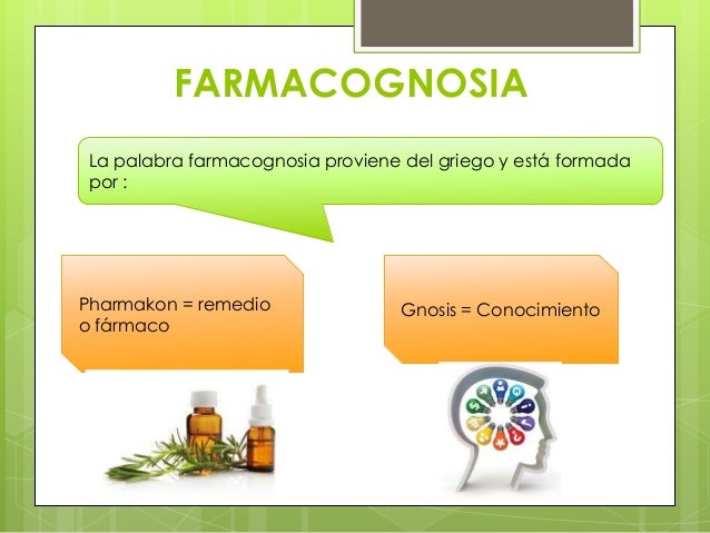 FARMACOGNOSIA