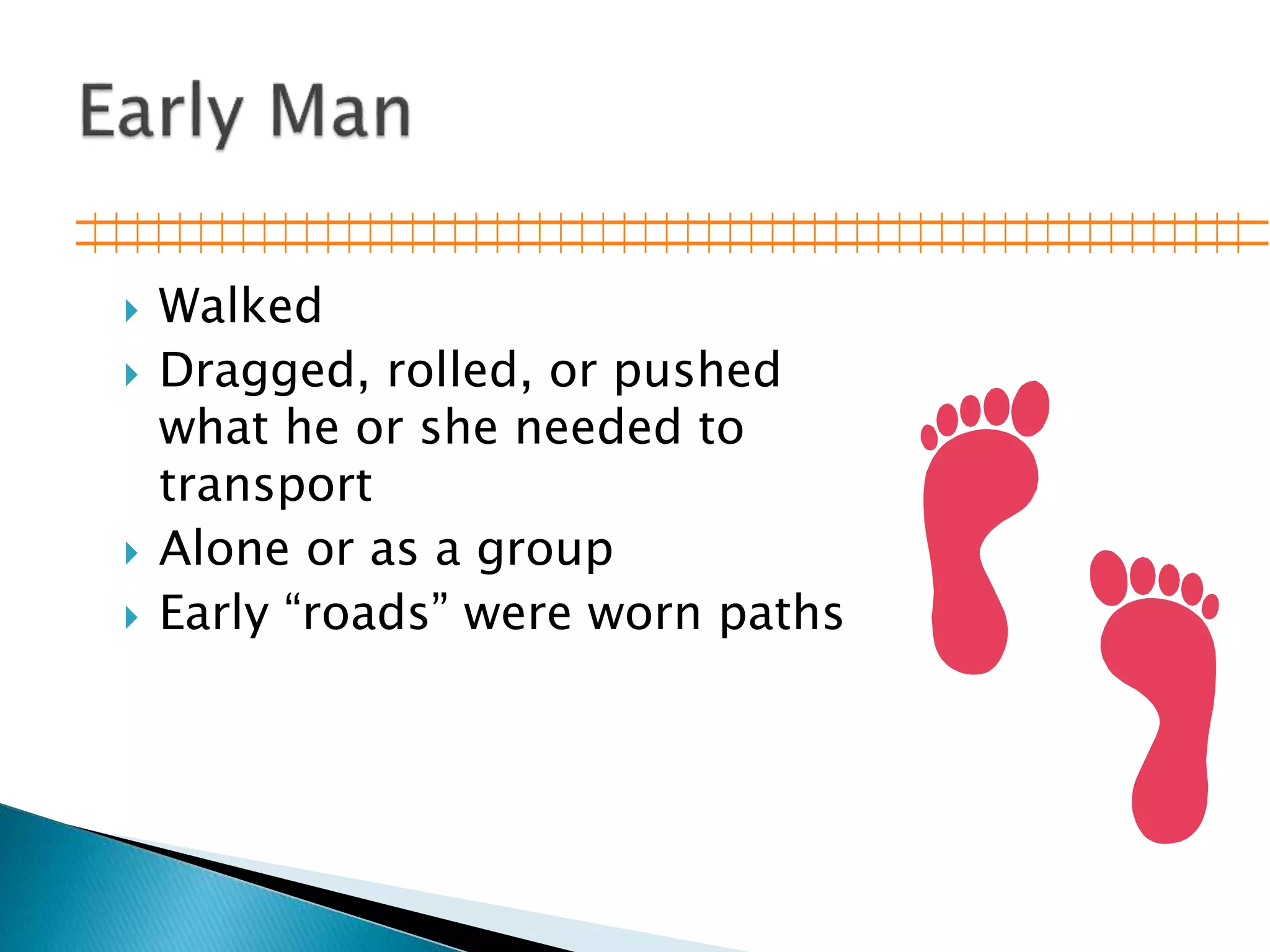 Historical development of road construction | PPTX