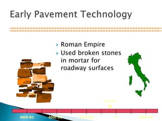 Historical development of road construction | PPTX