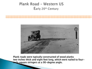 Historical development of road construction | PPTX
