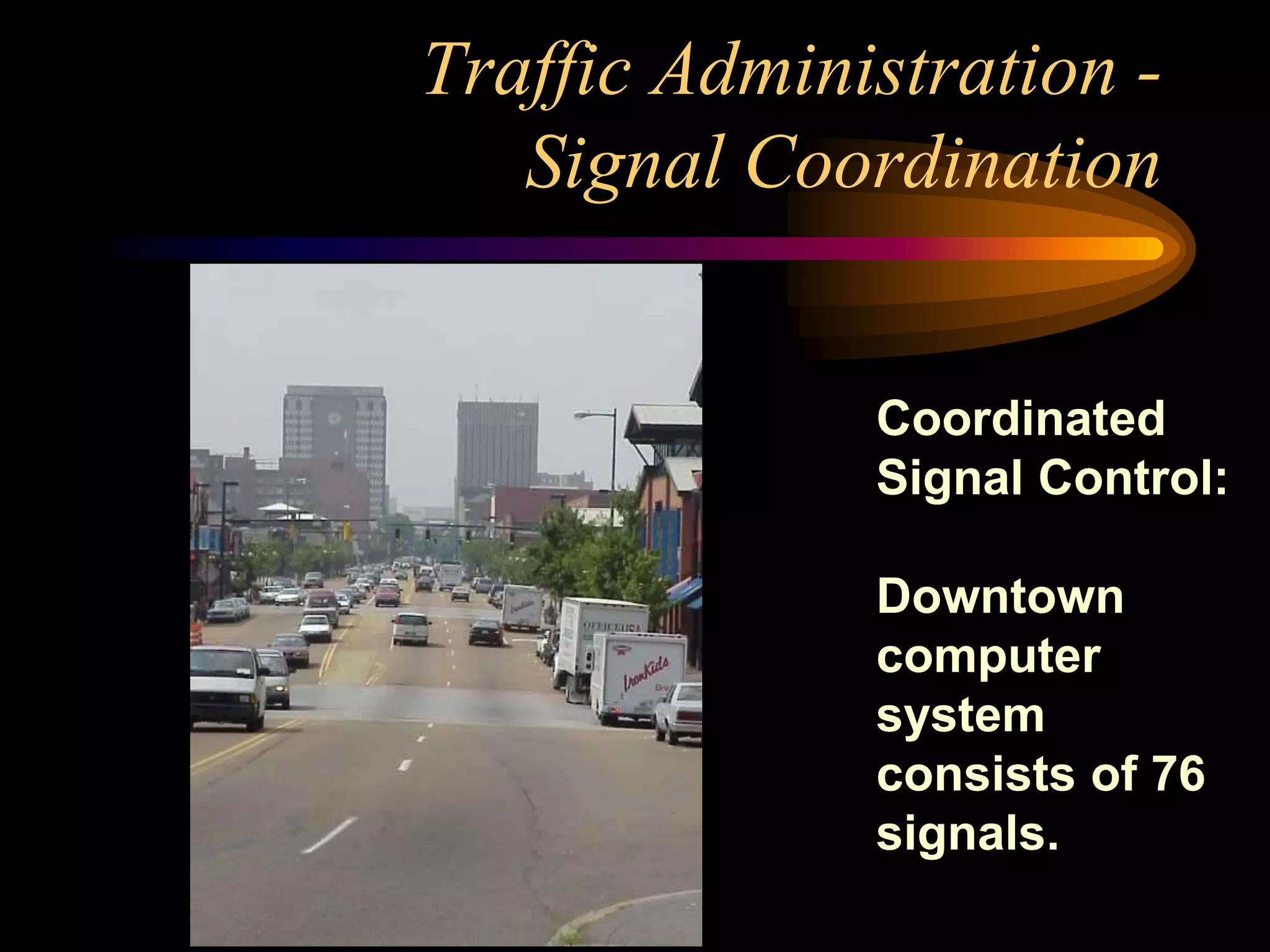 c1-responsibilities-of-a-traffic-engineering-division.ppt | Civil ...