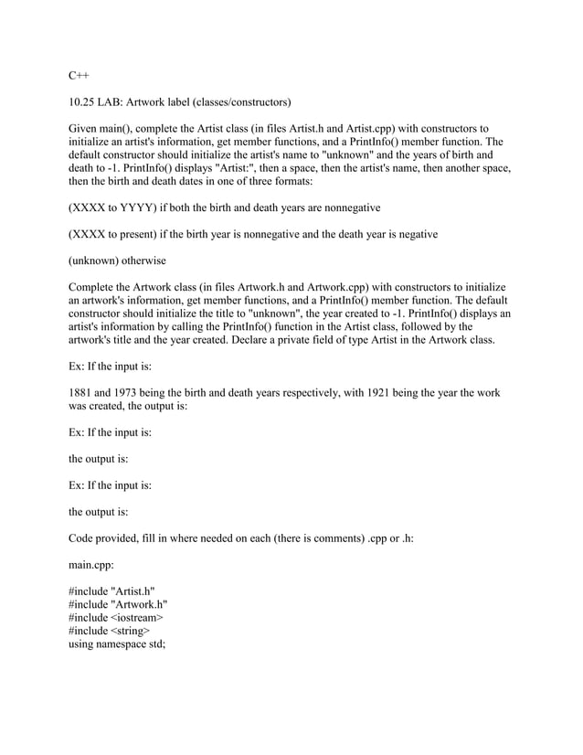 C++ 10-25 LAB- Artwork label (classes-constructors) Given main()- comp.docx