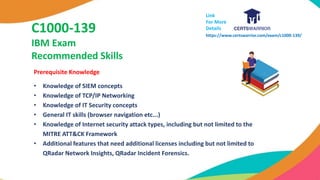 C1000-139 IBM Security QRadar SIEM V7.4.3 Analysis By Certs Warrior.pptx