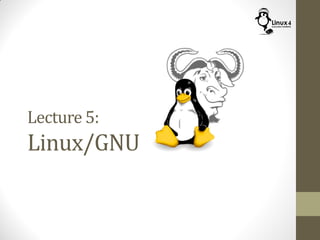 Course 101: Lecture 5: Linux & GNU | PPT