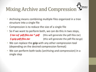 Course 102: Lecture 24: Archiving and Compression of Files | PDF