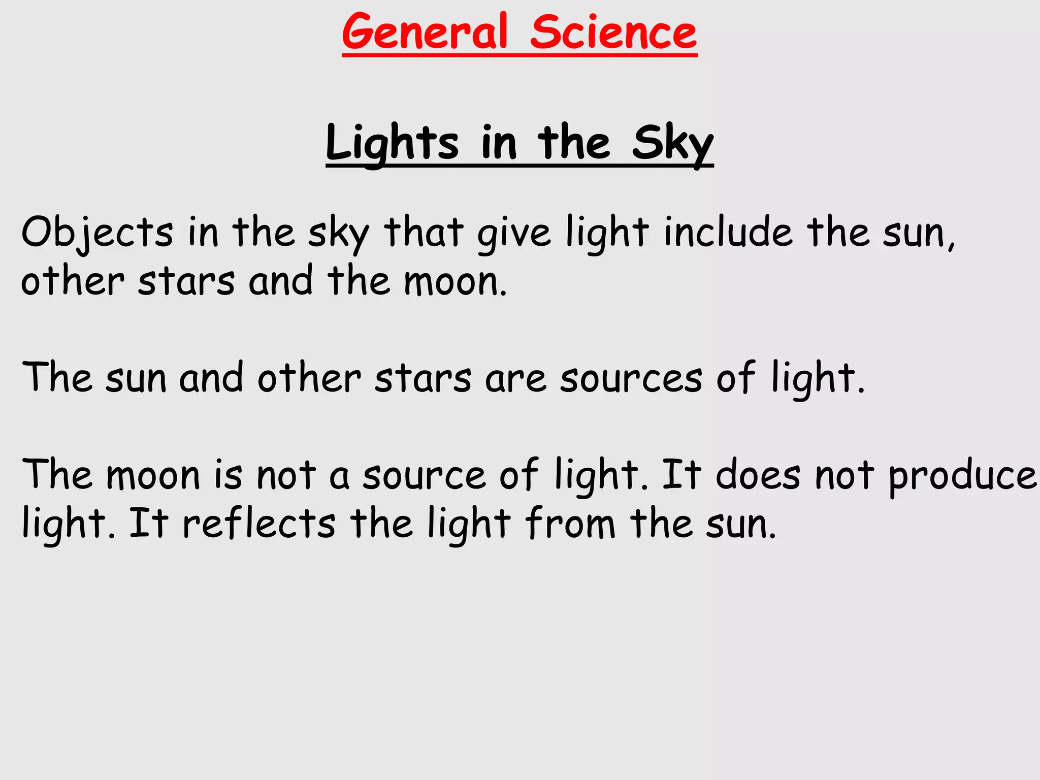 Objects in the sky that provide light | PPTX