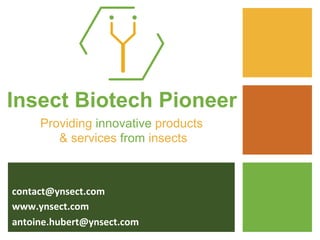 Antoine Hubert, President, Ynsect | PPT