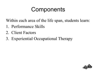 Occupational therapy curriculum-ppt-fall-2017.pptx