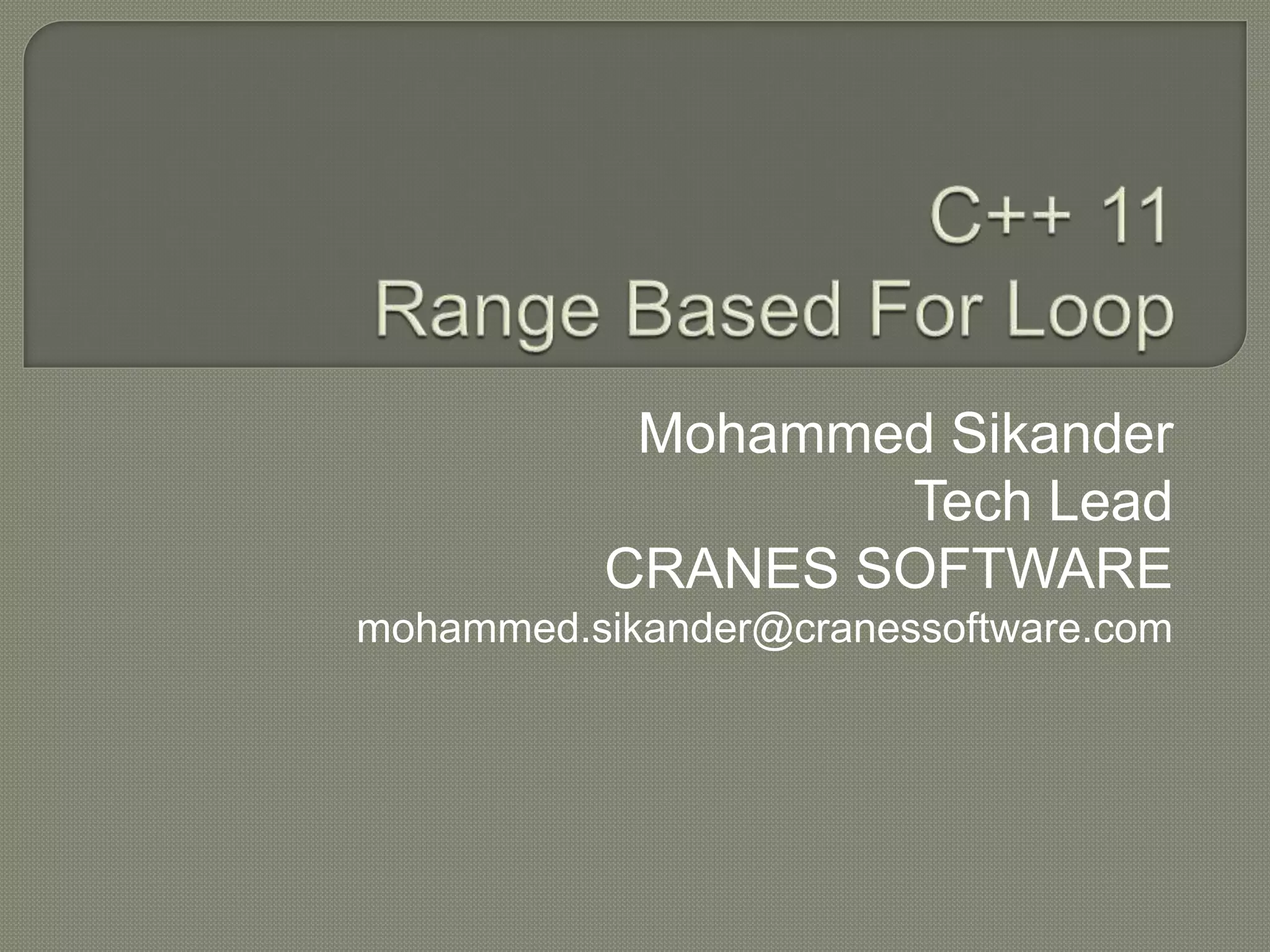 C 11 Range Based For Loop Ppt 