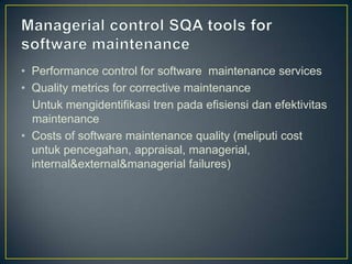 C11 assuring the quality of software maintenance components | PPT