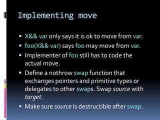 C++11 move semantics | PPTX | Programming Languages | Computing
