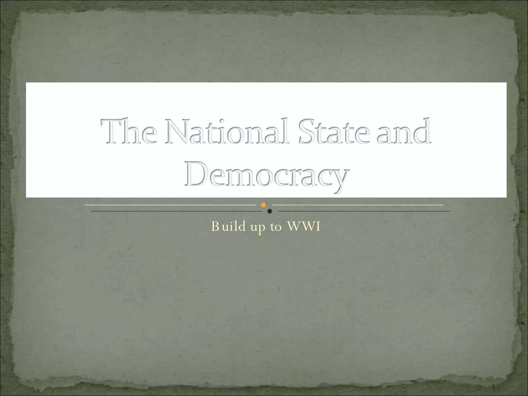 The National State and Democracy | PPT