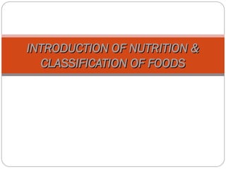 NUTRITION INTRODUCTION...............................ppt