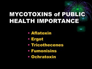 Community medicine C14 P48 MYCOTOXINS.ppt