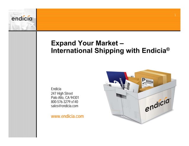 Endicia_InternationalShipping_Webinar | PPT
