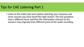 C1 Advanced (CAE) Listening Tips, Cambridge Test | PPTX