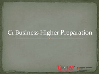 C1 business higher preparation | PPTX