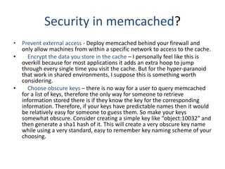 Memcached | PPTX | Data Storage and Warehousing | Computing