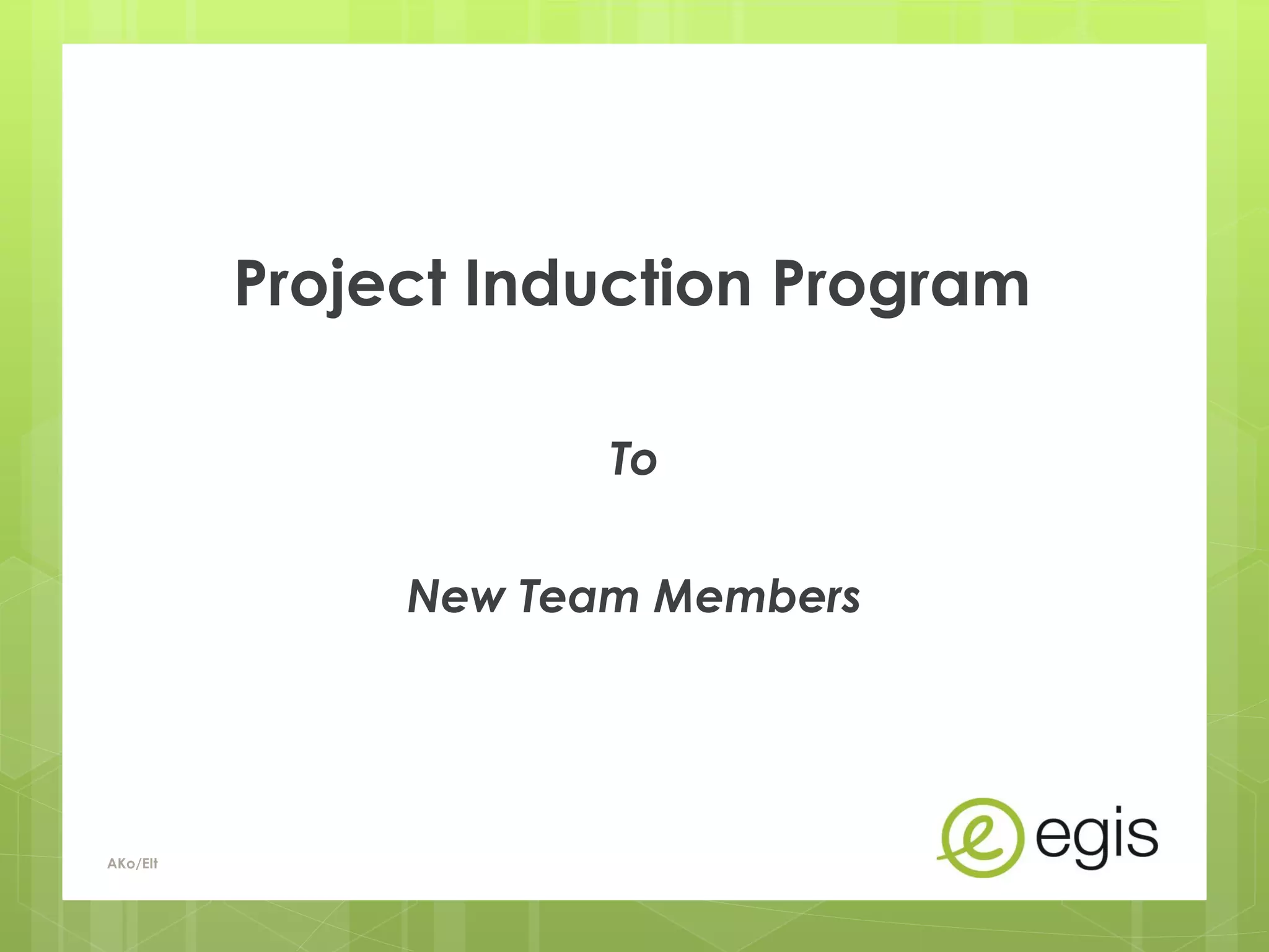 Project Induction Program 11.02.2016