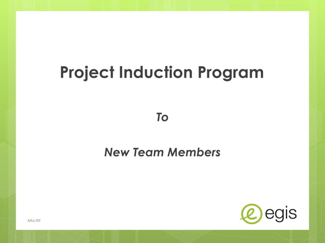 Project Induction Program 11.02.2016