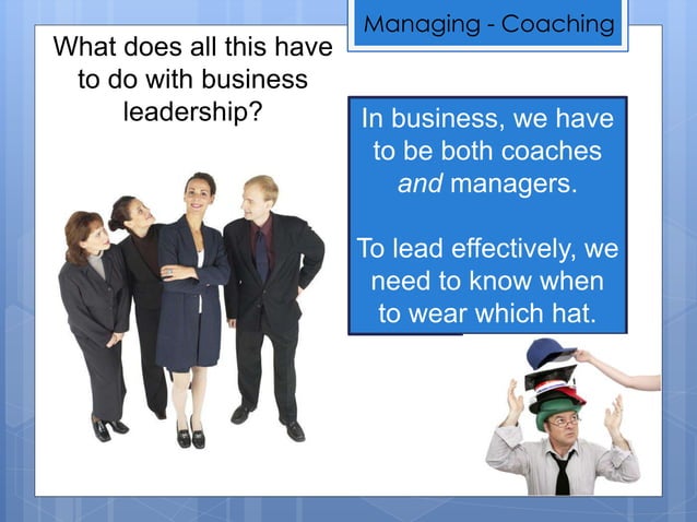 know when to manage and when to coach | PPT