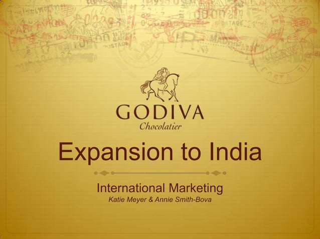 Godiva Expansion to India Marketing Plan | PPT