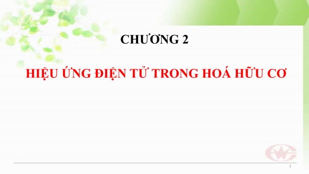 C2. hiệu ứng điện tử trong hhc.pptx