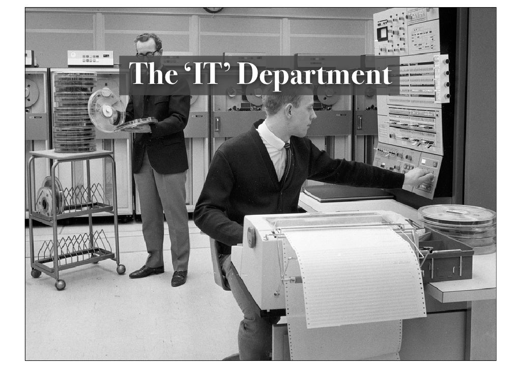 The ‘IT’ Department