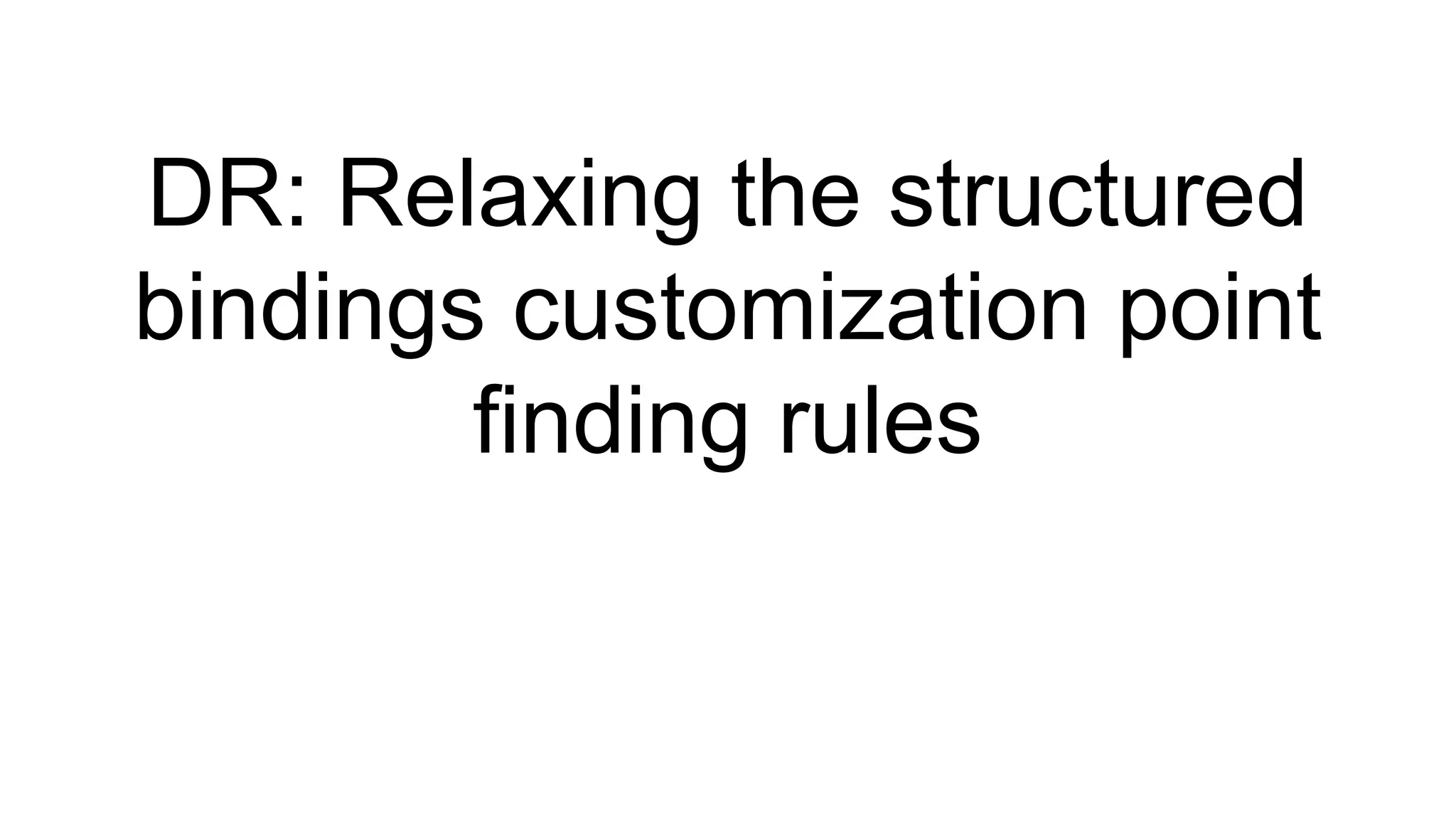 C 20 Relaxing The Structured Bindings Customization Point Finding Rules Pdf