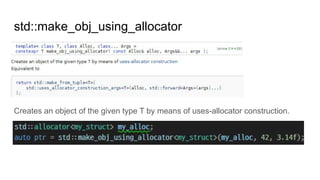 C++20 Utility functions to implement uses-allocator construction | PPT