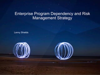 Enterprise PMO Dependency and Risk Management | PDF | Business ...