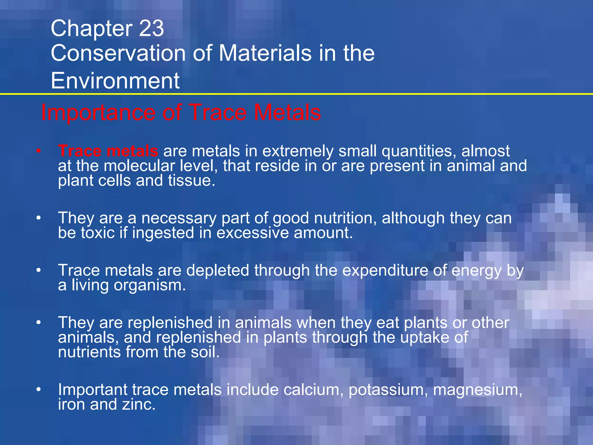 C23 conservation of materials in the environment | PPT