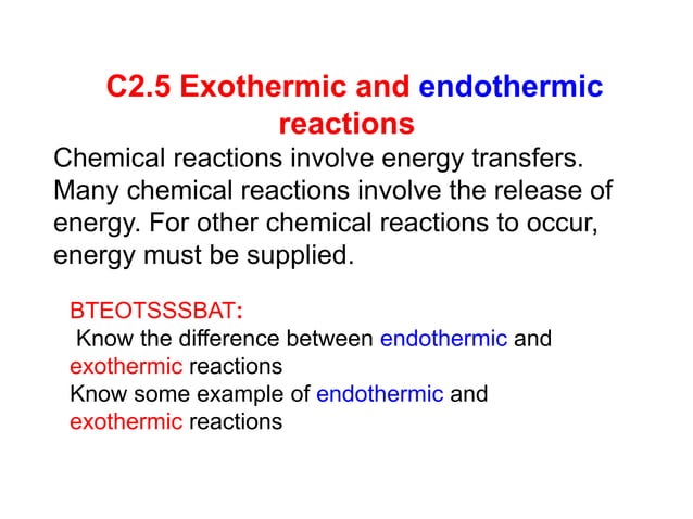 C2.5 exothermic and endothermic reactions | PPTX | Chemistry | Science