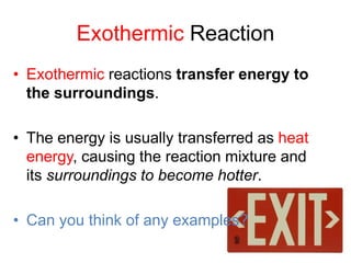 C2.5 exothermic and endothermic reactions | PPTX