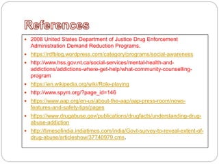 DRUG ADDICTION AND SOCIAL AWARENESS | PPT