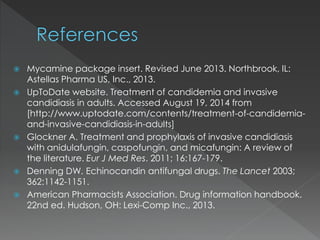 Mycamine MUE Presentation | PPTX