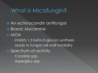 Mycamine MUE Presentation | PPTX