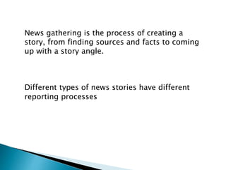 INTRODUCTION TO TV NEWS GATHERING | PPTX