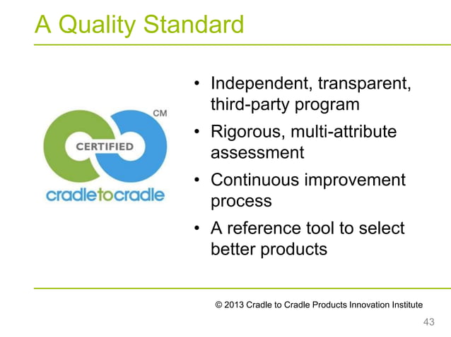 Overview of the Cradle to Cradle Certified products program | PPT