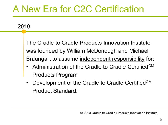 Overview of the Cradle to Cradle Certified products program | PPT