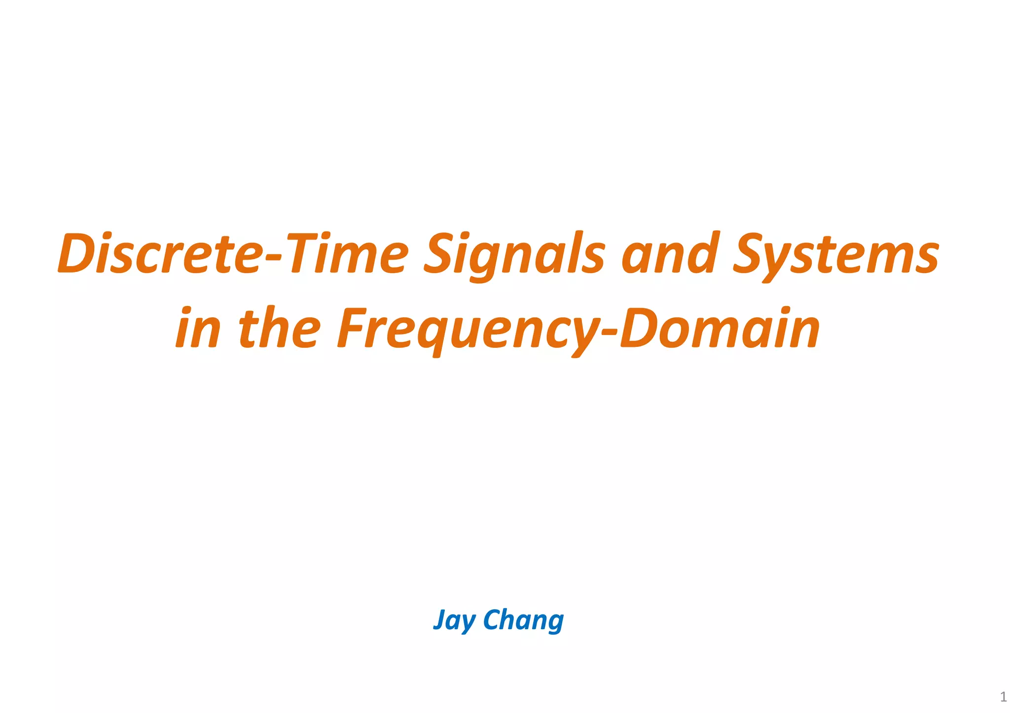 C2 discrete time signals and systems in the frequency-domain | PDF