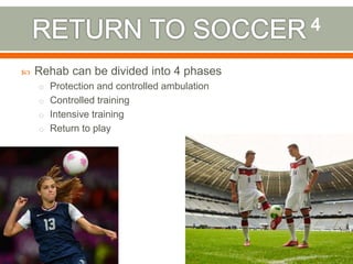 ACL Repair and Return To Play | PPTX