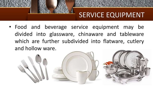 FOOD SERVICE EQUIPMENT | PPTX | Bars & Restaurants | Attractions