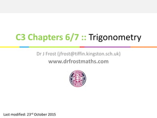 C3-Chp6&7-Trigonometry.pptx