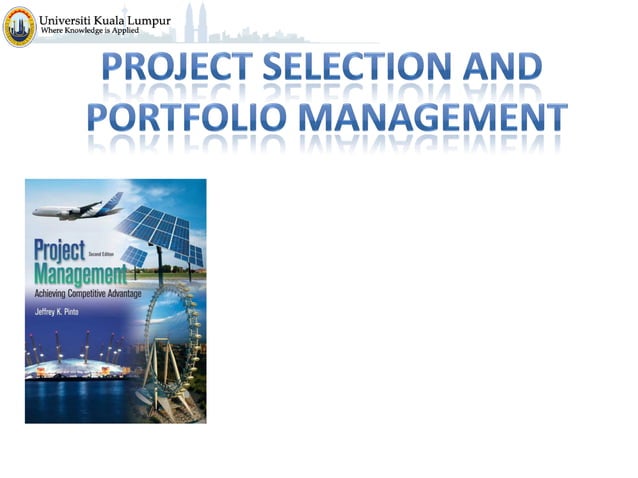 Project Management C3 -project_selection_and_portfolio_management | PPT