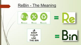 ReBin - Rotary Geneva International | PPTX
